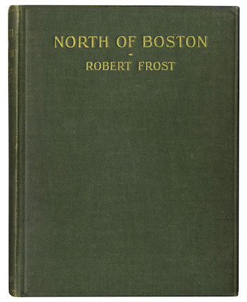 Bonhams : FROST (ROBERT) North of Boston, FIRST EDITION, FIRST ISSUE ...
