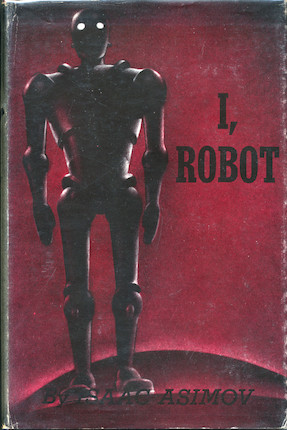 Bonhams : ASIMOV (ISAAC) I, Robot, FIRST EDITION, FIRST ISSUE ...