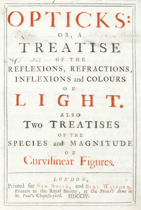 Bonhams : NEWTON (ISAAC) Opticks or, a Treatise of the Reflexions ...