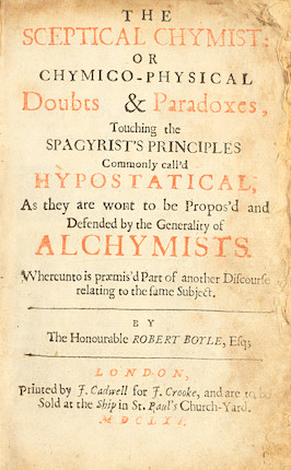Bonhams : BOYLE (ROBERT) The Sceptical Chymist or Chymico-Physical ...