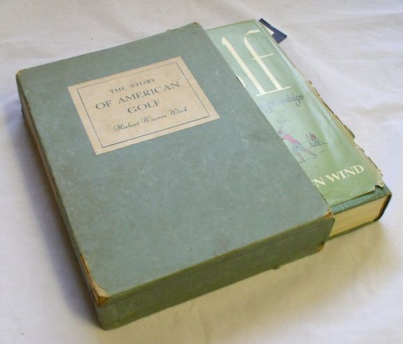Bonhams : Wind, Herbert Warren: The Story of American Golf: Its ...