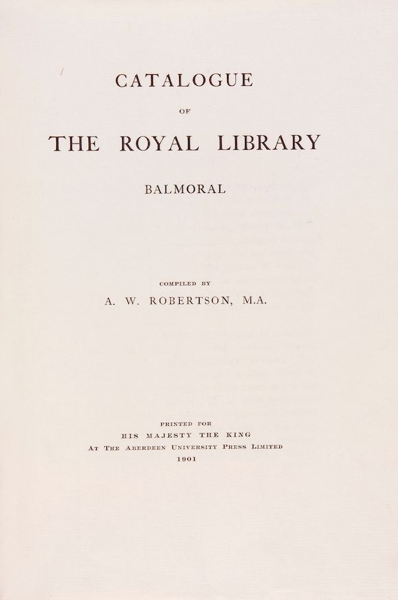 Bonhams : CATALOGUE OF LIBRARY AT BALMORAL ROBERTSON (A W) Catalogue of ...
