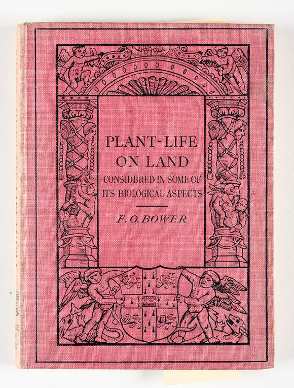 Bonhams : Bower, F.O.: Plant-Life on Land Considered in Some of Its ...