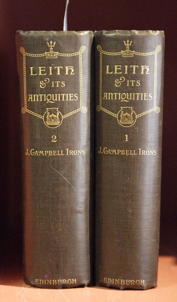 Bonhams : IRONS (JAMES CAMPBELL) Leith and its Antiquities, 2 vol.