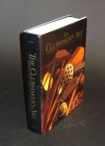 Bonhams : Ellis, Jeffery B.: The Clubmaker’s Art: Antique Golf Clubs ...