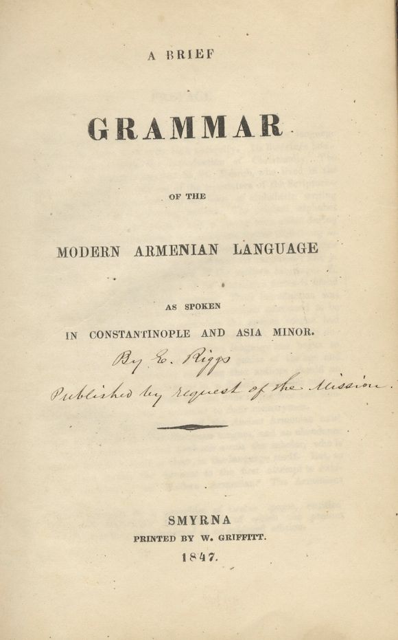 Bonhams : ARMENIAN [RIGGS (E.)] A Brief Grammar of the Modern Armenian ...