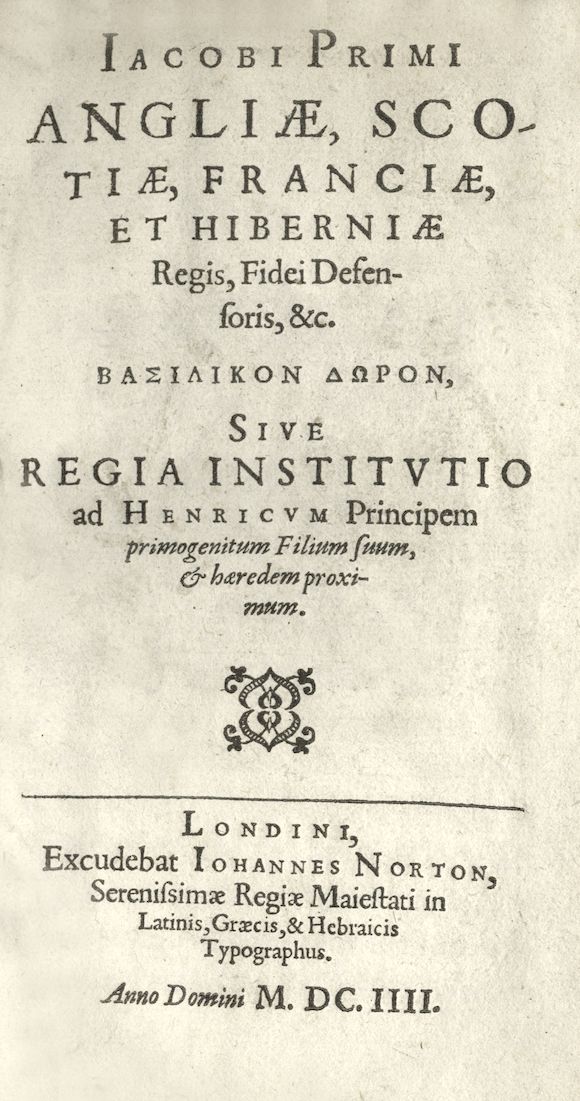 Bonhams : JAMES I, King of England Basilikon doron, siue Regia ...
