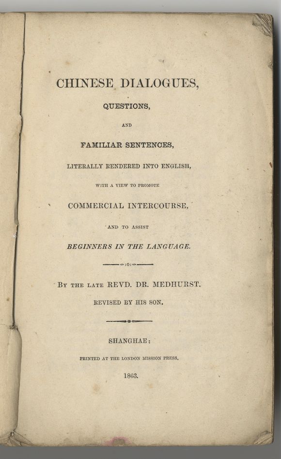 Bonhams : CHINESE, MANDARIN MEDHURST (WALTER HENRY) Chinese Dialogues ...