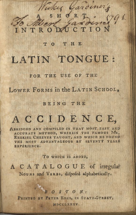 Bonhams : CHEEVER (EZEKIAL) A Short Introduction to the Latin Tongue ...