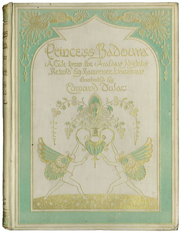 Bonhams : DULAC (EDMUND) Princess Badoura. A Tale from the Arabian ...