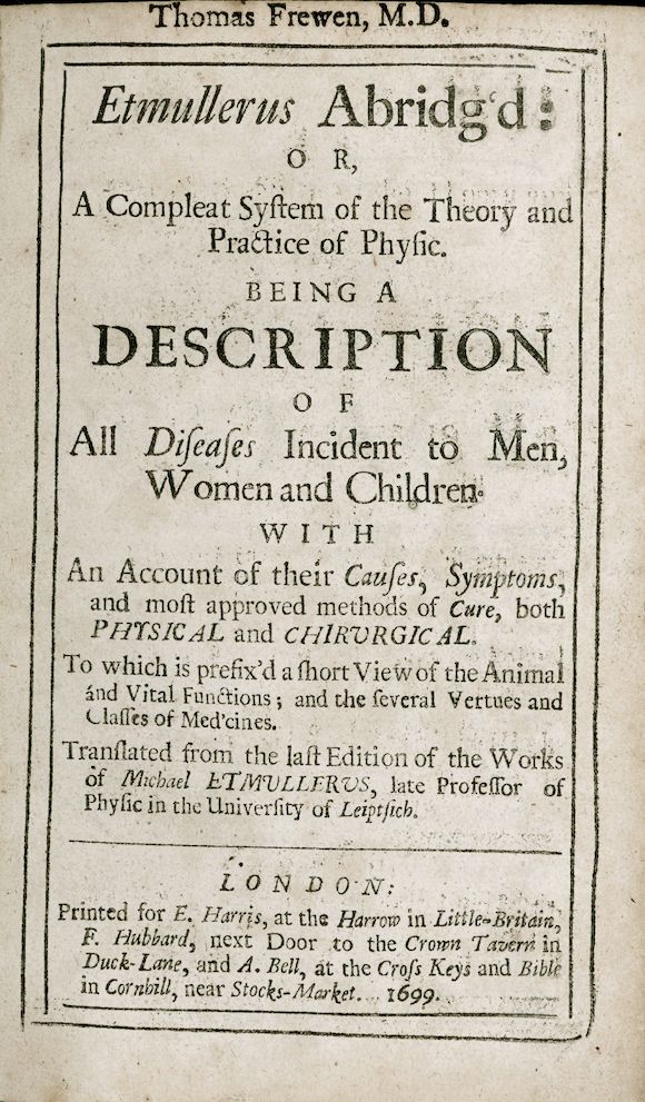 Bonhams : ETTMÜLLER (MICHAEL) Etmullerus Abridg'd Or, Compleat System ...