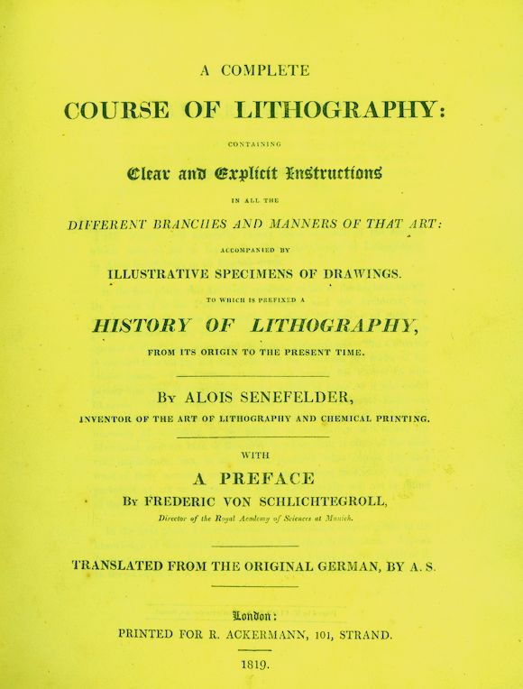 Bonhams : LITHOGRAPHY SENEFELDER (ALOIS) A Complete Course of ...
