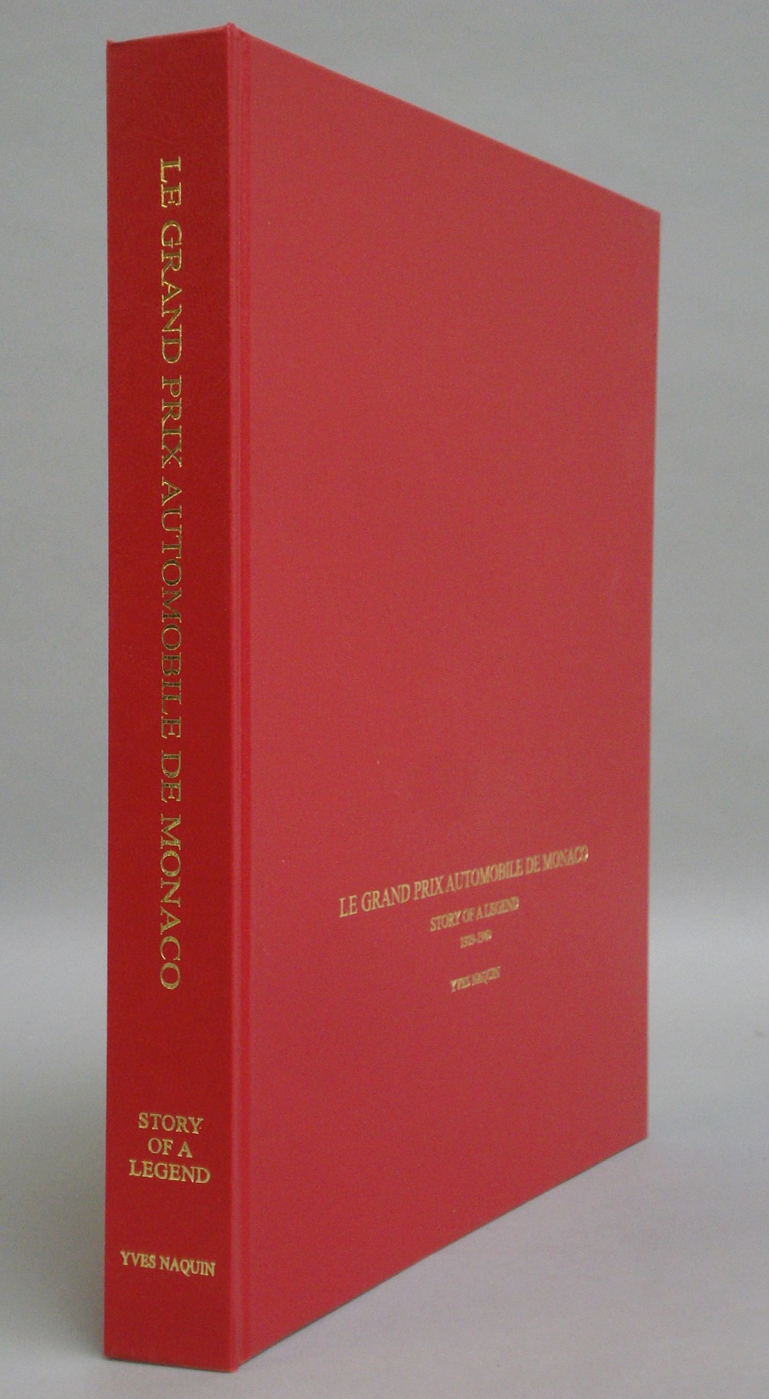 Bonhams Cars : Yves Naquin: Le Grand Prix Automobile de Monaco 1929-1960;