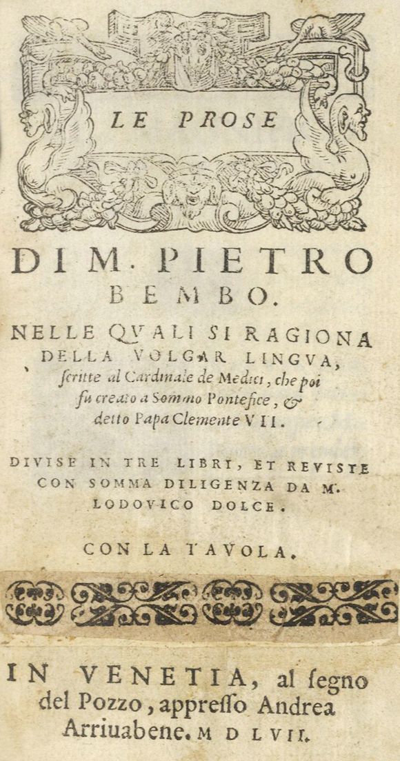 Bonhams : BEMBO (PIETRO) Le prose... nelle quali si ragiona della volgar lingua, scritte al ...