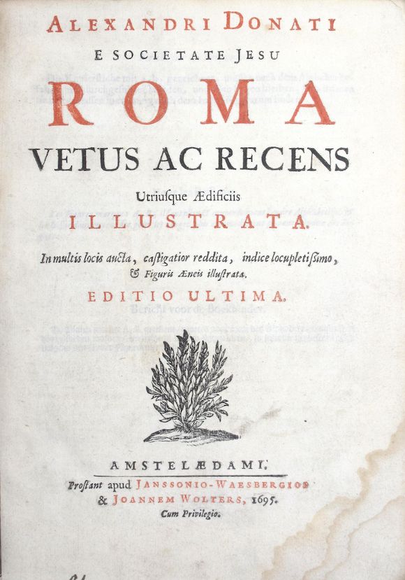 Bonhams : DONATI (ALEXANDER) Roma vetus ac recens utriusque aedificiis ...
