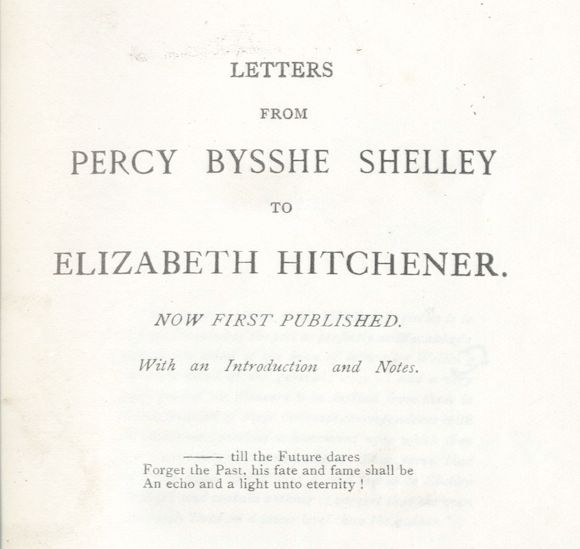 Bonhams : SHELLEY (PERCY BYSSHE) Letters to Elizabeth Hitchener. Now ...