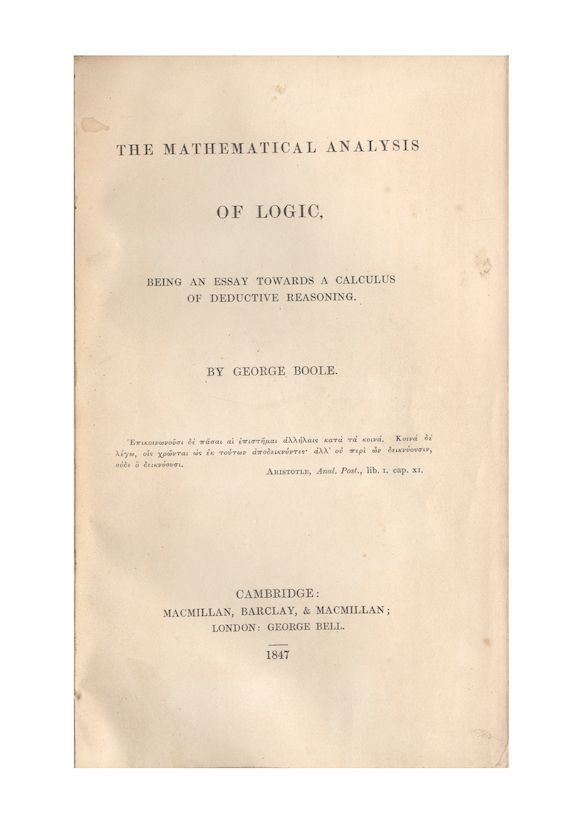 Bonhams : BOOLE (GEORGE) The Mathematical Analysis of Logic, being an ...
