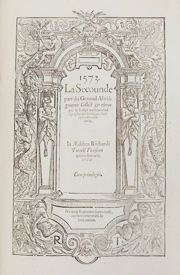 Bonhams : BROOKE (ROBERT) 1573. La graunde abridgement, 2 parts in one ...