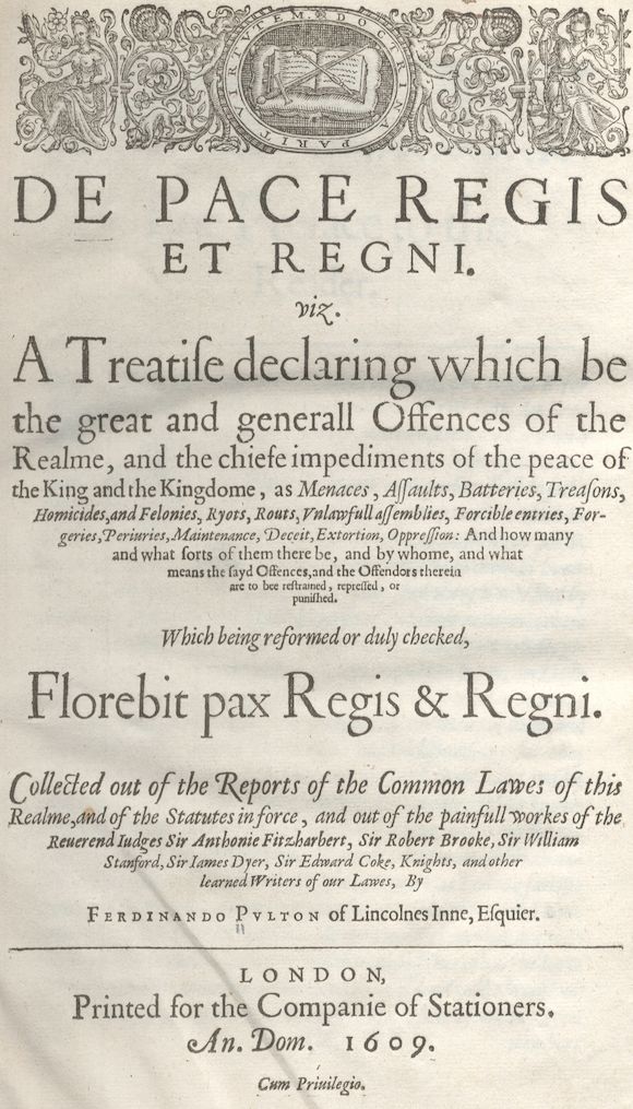 Bonhams : PULTON (FERDINAND) De pace regis et regni. Viz., A Treatise ...