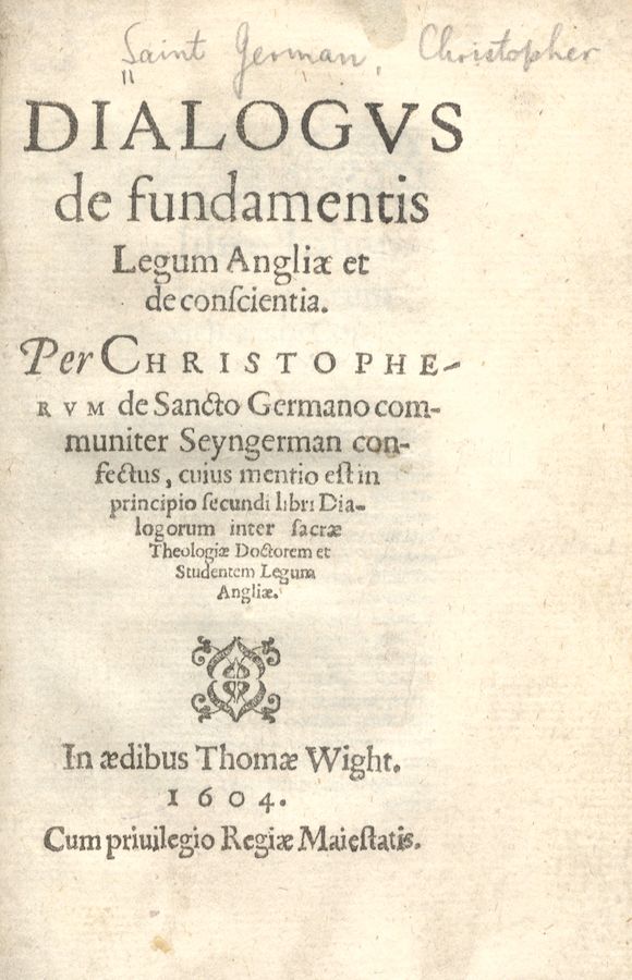 Bonhams : SAINT GERMAN (CHRISTOPHER) Dialogus de fundamentis legum ...