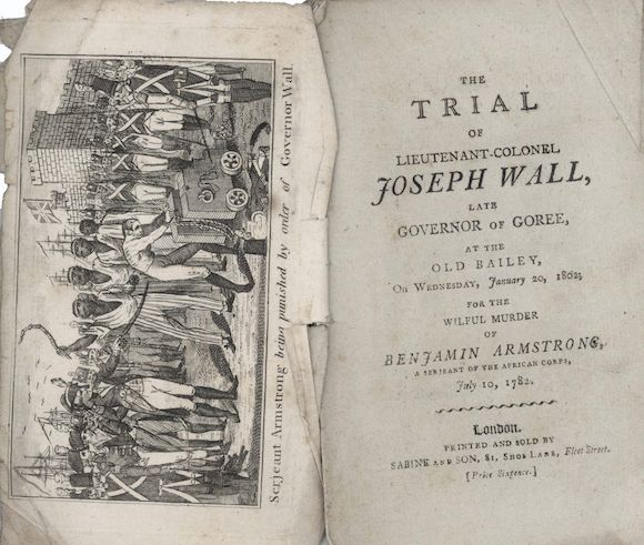 Bonhams : TRIAL The Trial of Lieutenant-Colonel Joseph Wall, Late ...