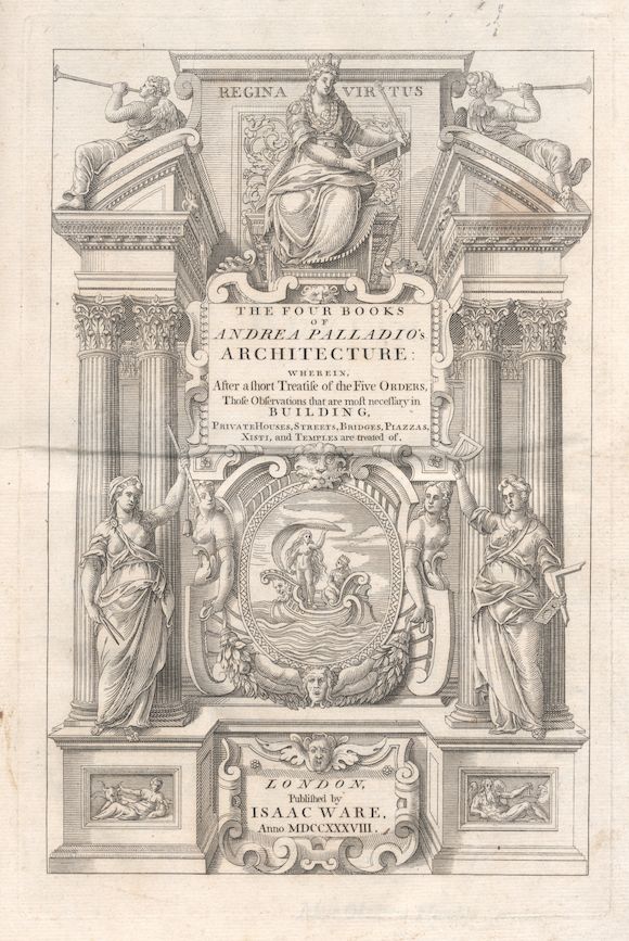 Bonhams : PALLADIO (ANDREA) The Four Books of... Architecture, Isaac ...