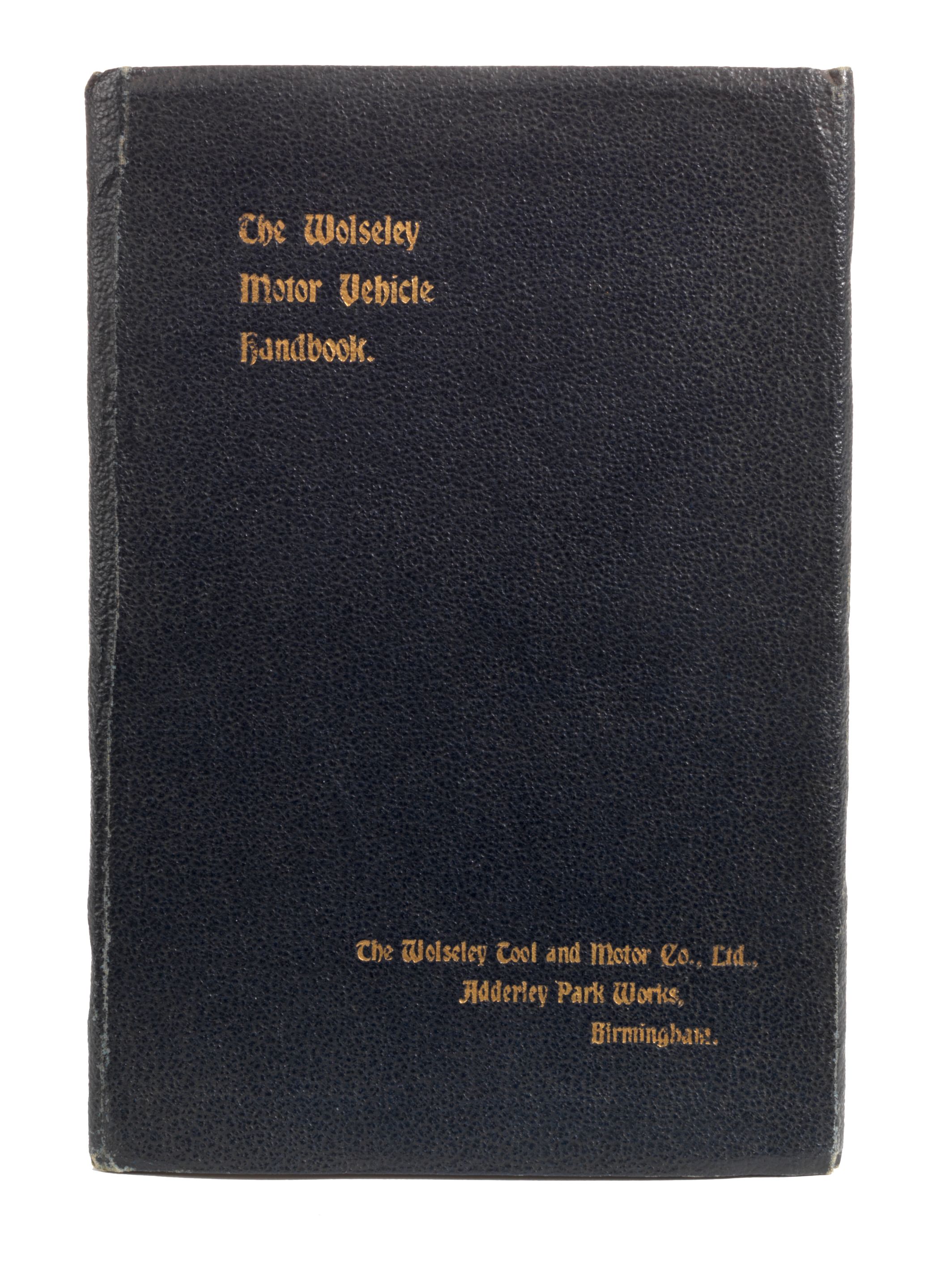 Bonhams Cars : The Wolseley Motor Vehicle Handbook, 1902,