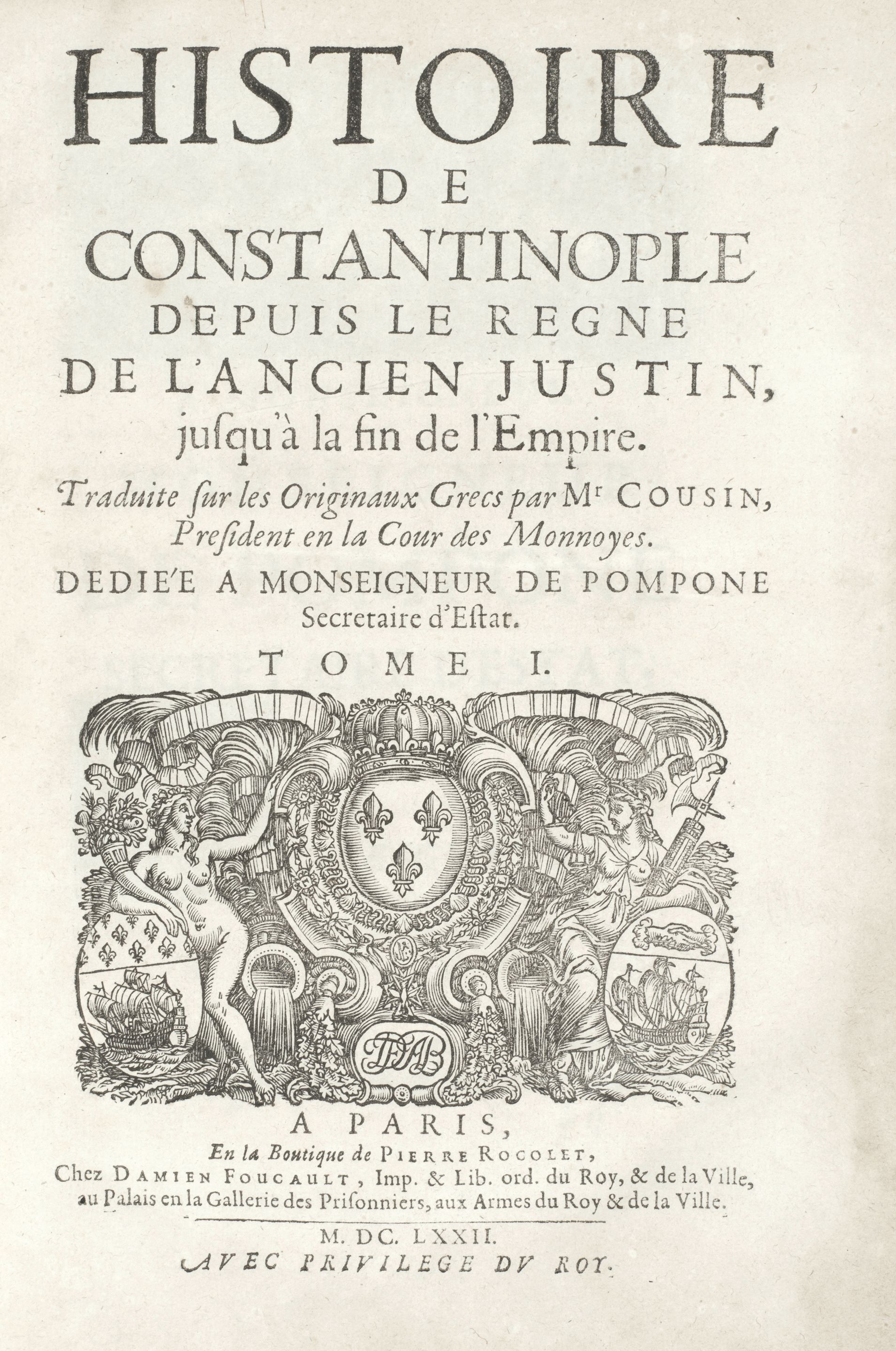Bonhams : COUSIN (LOUIS) Histoire de Constantinople depuis le regne de ...