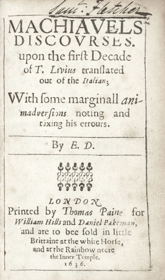 Bonhams : MACHIAVELLI (NICCOLO) Machiavel's Discourses Upon the First ...