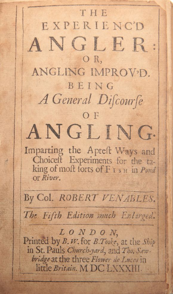 Bonhams : VENABLES (ROBERT) The Experienced Angler: or, Angling Improv ...