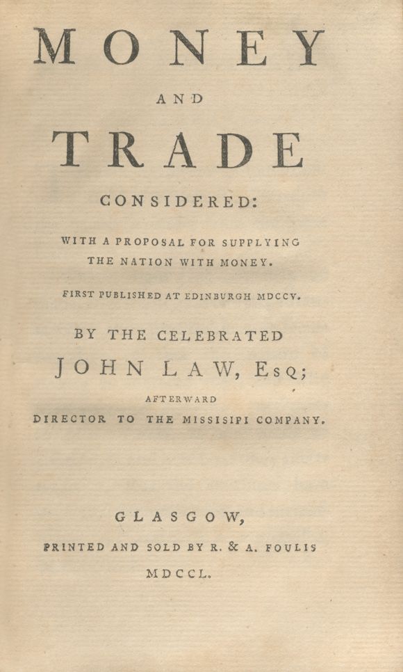 Bonhams : LAW (JOHN) Money and Trade Considered: with a Proposal for ...