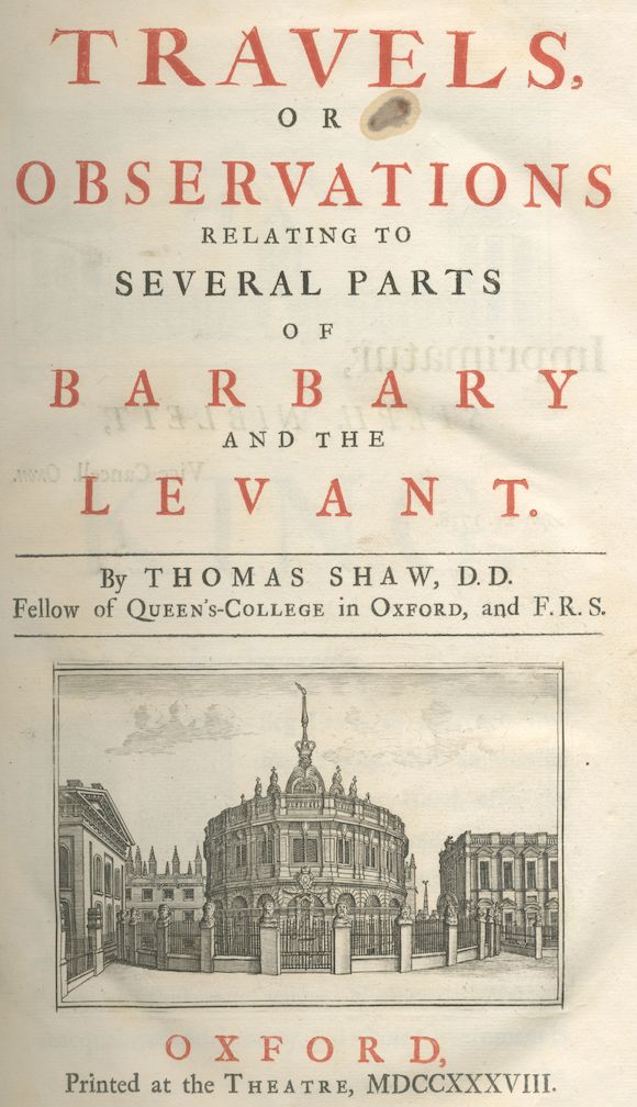 Bonhams : SHAW (THOMAS) Travels or Observations Relating to Several ...