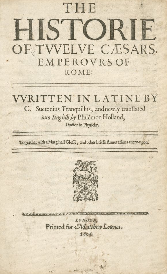 Bonhams : SUETONIUS TRANQUILLUS (CAIUS) The Historie of Twelve Caesars ...