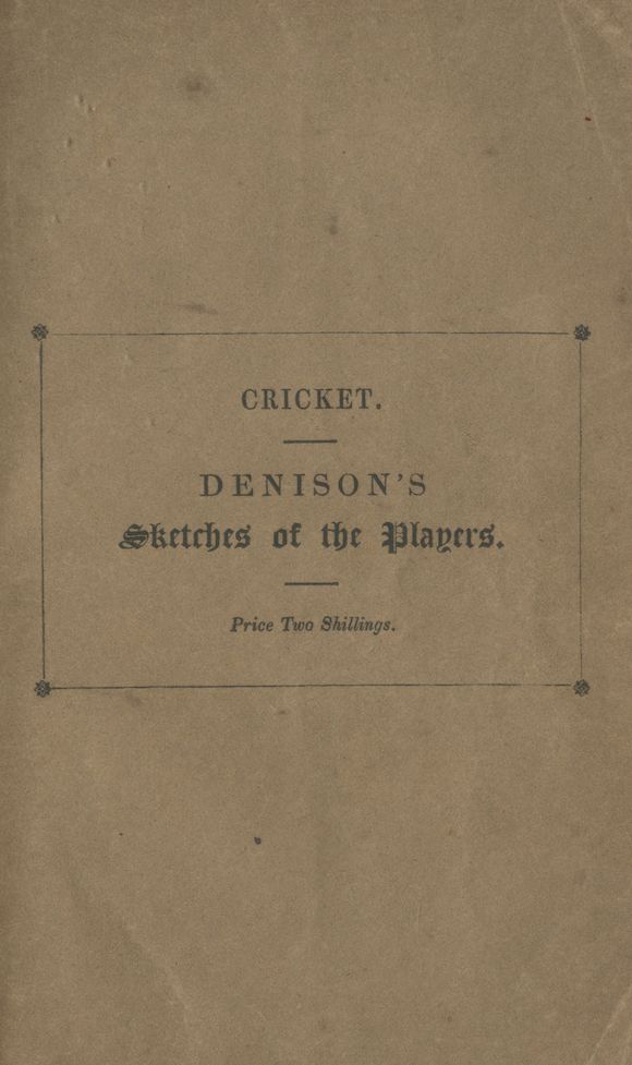 Bonhams : CRICKET DENISON (WILLIAM) Cricket. Sketches of the Players ...