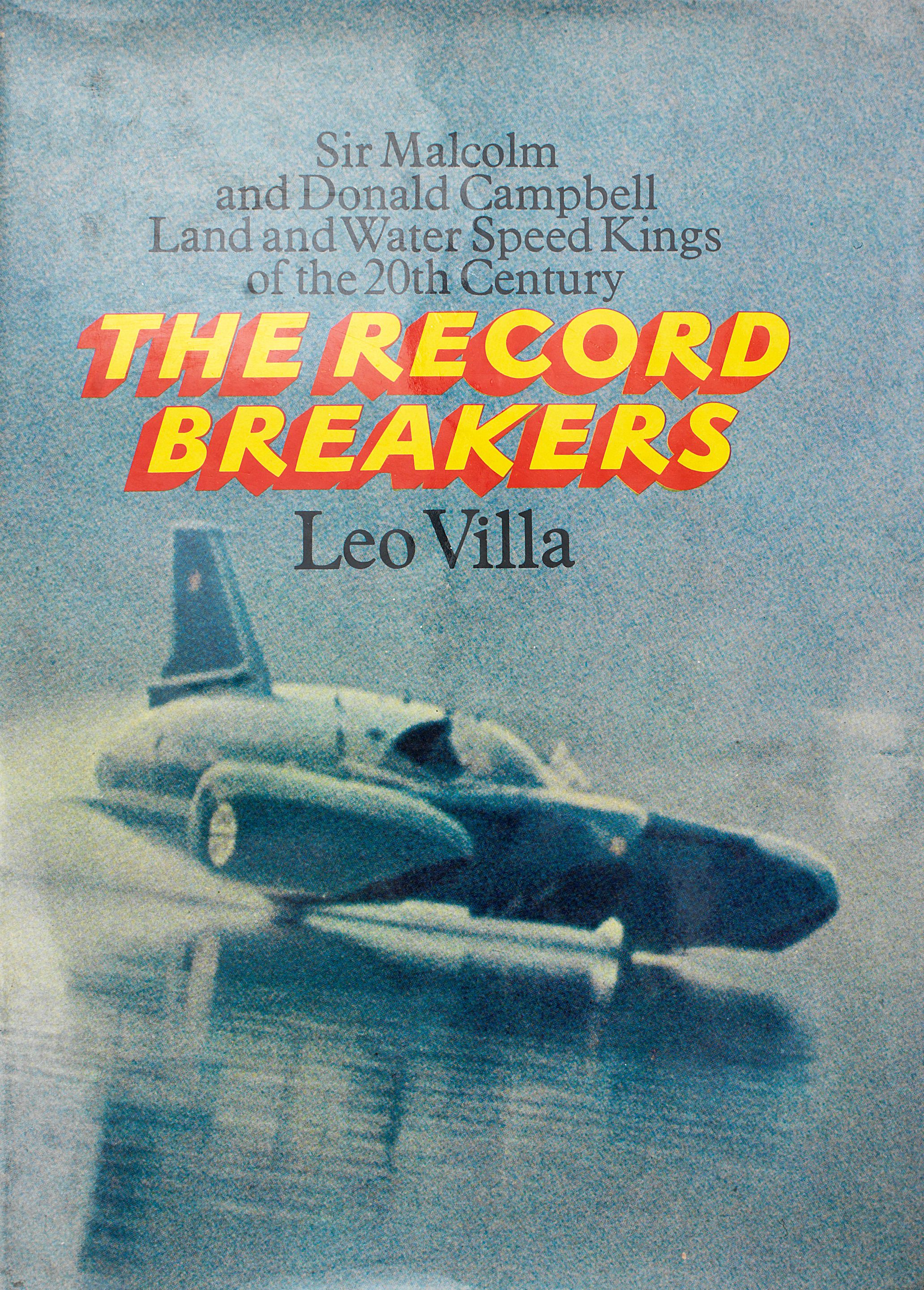 Bonhams Cars : An author signed copy of Leo Villa: The Record Breakers;