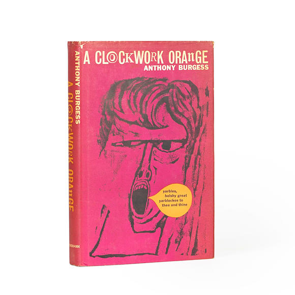 Bonhams : BURGESS (ANTHONY) A Clockwork Orange, FIRST EDITION, FIRST ISSUE, Heinemann, 1962