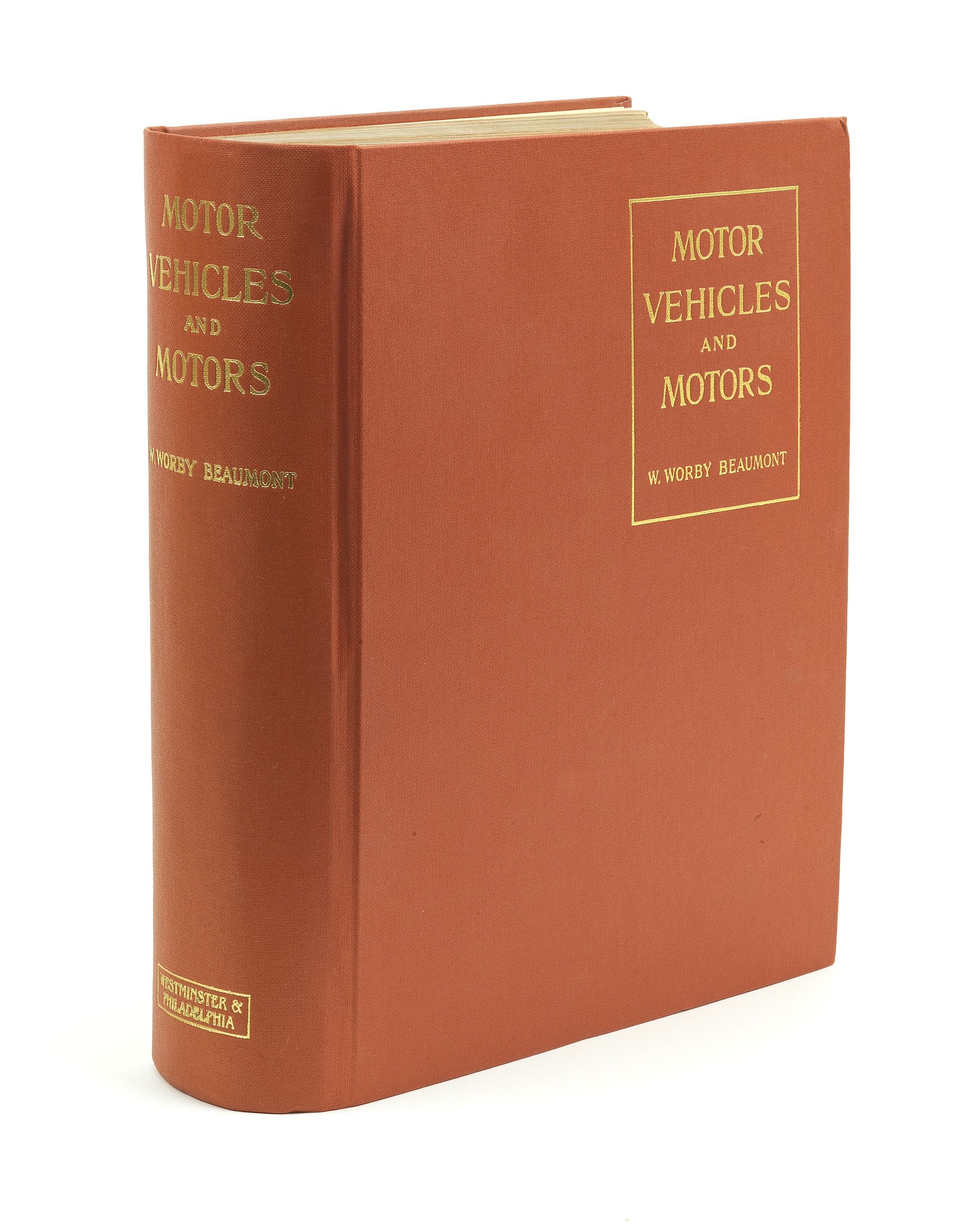 Bonhams Cars : W.Worby Beaumont: Motor Vehicles and Motors; Volume I, 1900,