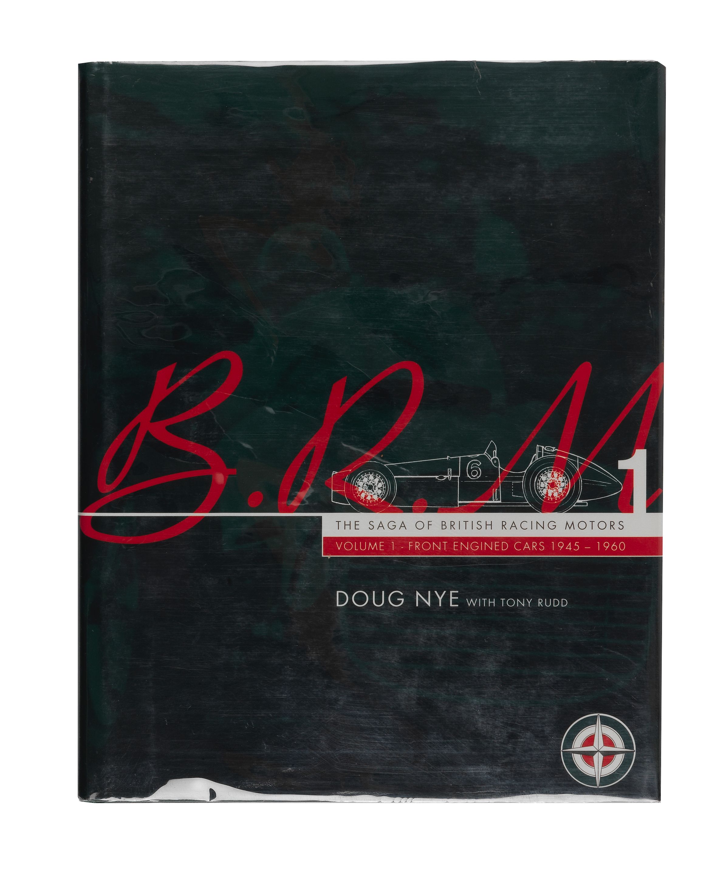 Bonhams Cars : Doug Nye with Tony Rudd 'BRM' Volume 1 with multiple ...
