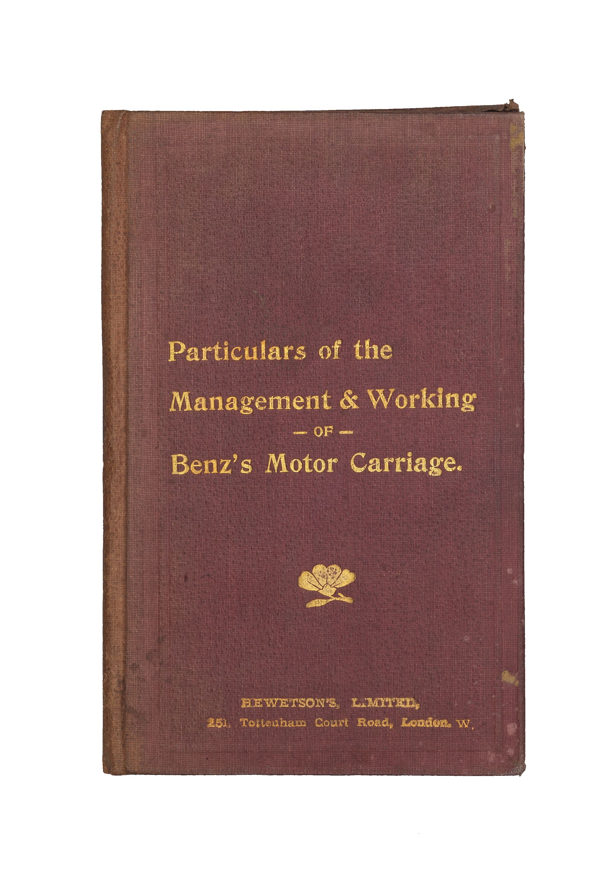 Bonhams Cars : 'Particulars of the Management & Working of Benz's Motor ...